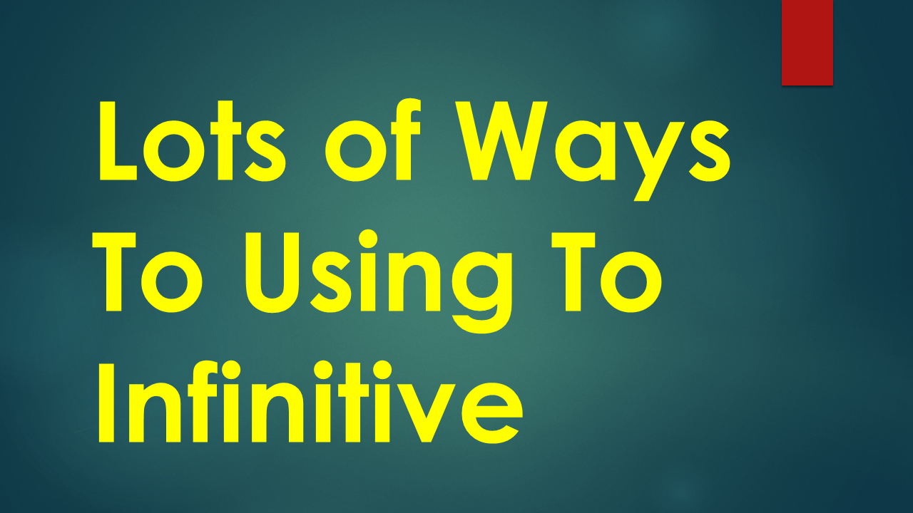 What Are infinitives? Use Of infinitives With Examples - Seekhlein