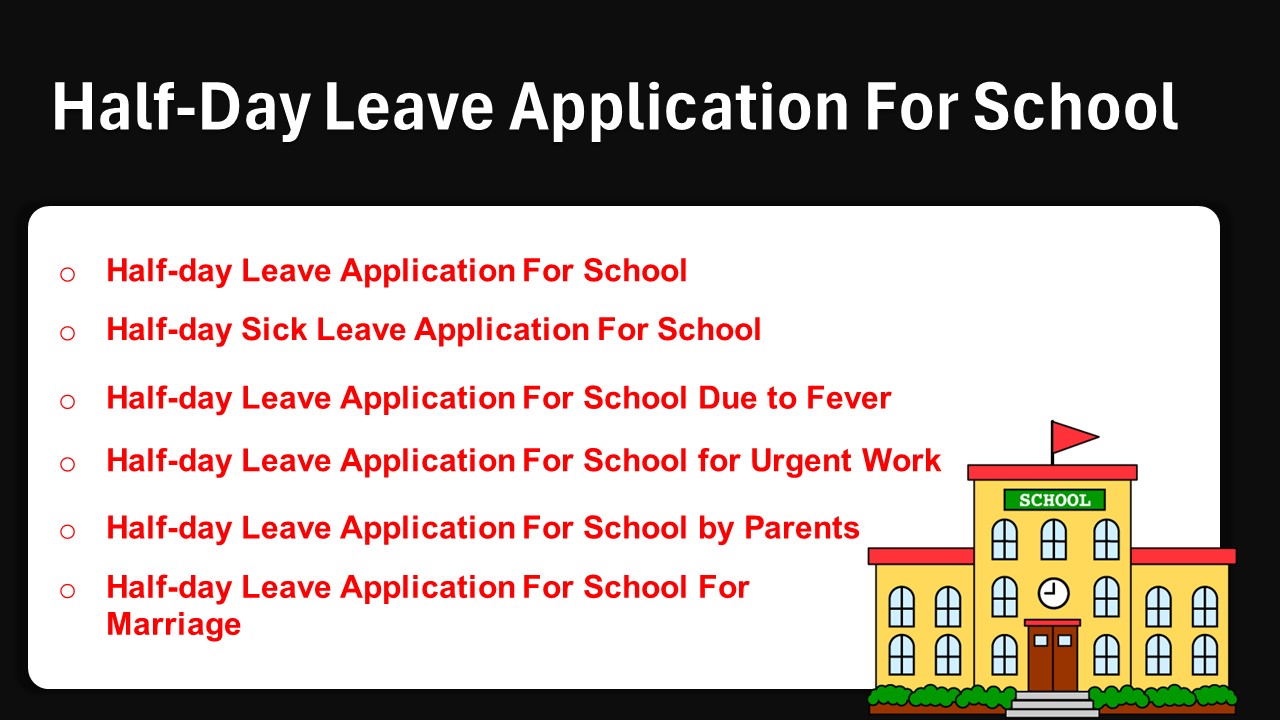 10+ Half Day Leave Application For School And College - Seekhlein